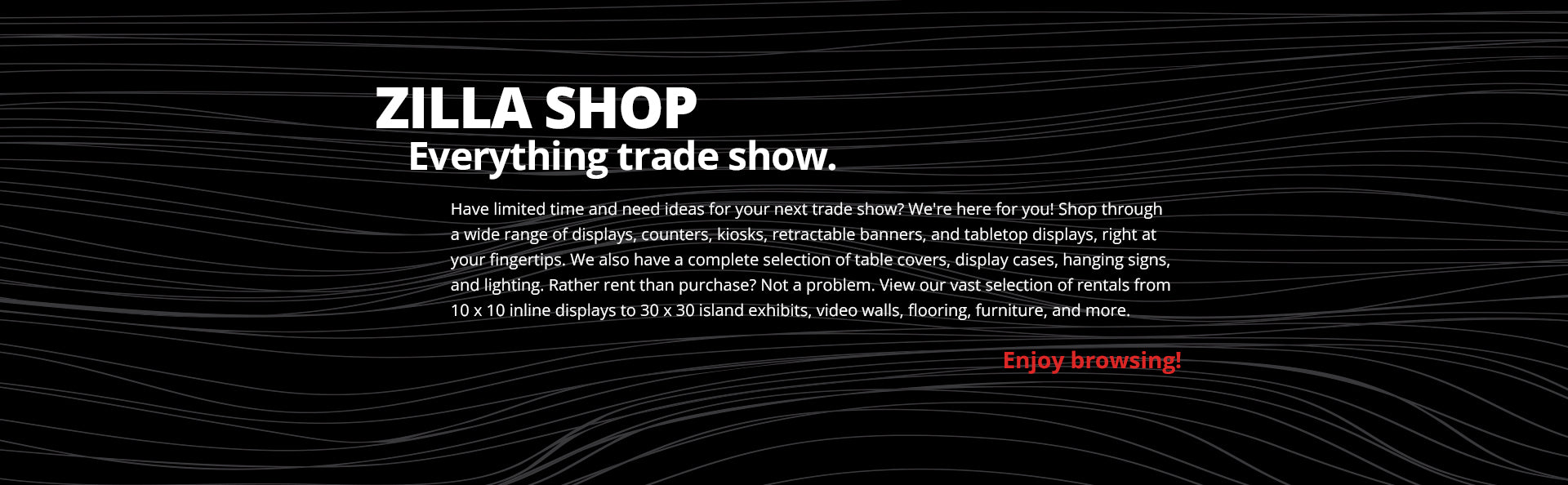 Zilla – Trade Show Display Store. – Zilla LLC